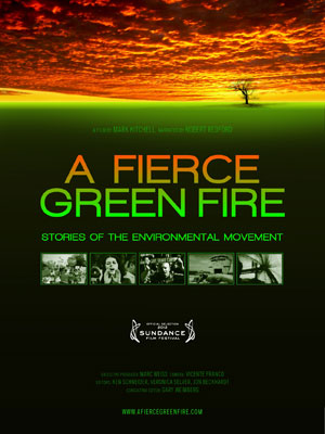 Film Review: A Not So "Fierce Green Fire" - The Arts Fuse