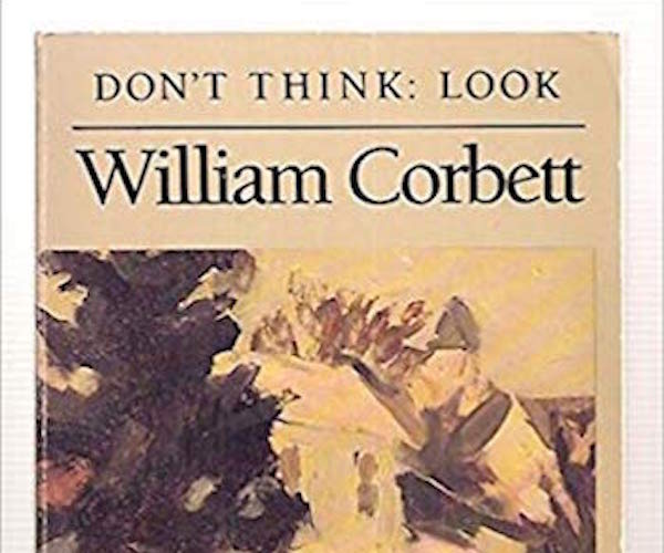 Remembrance: William Corbett - A Poet of Landscape, Weather, and ...